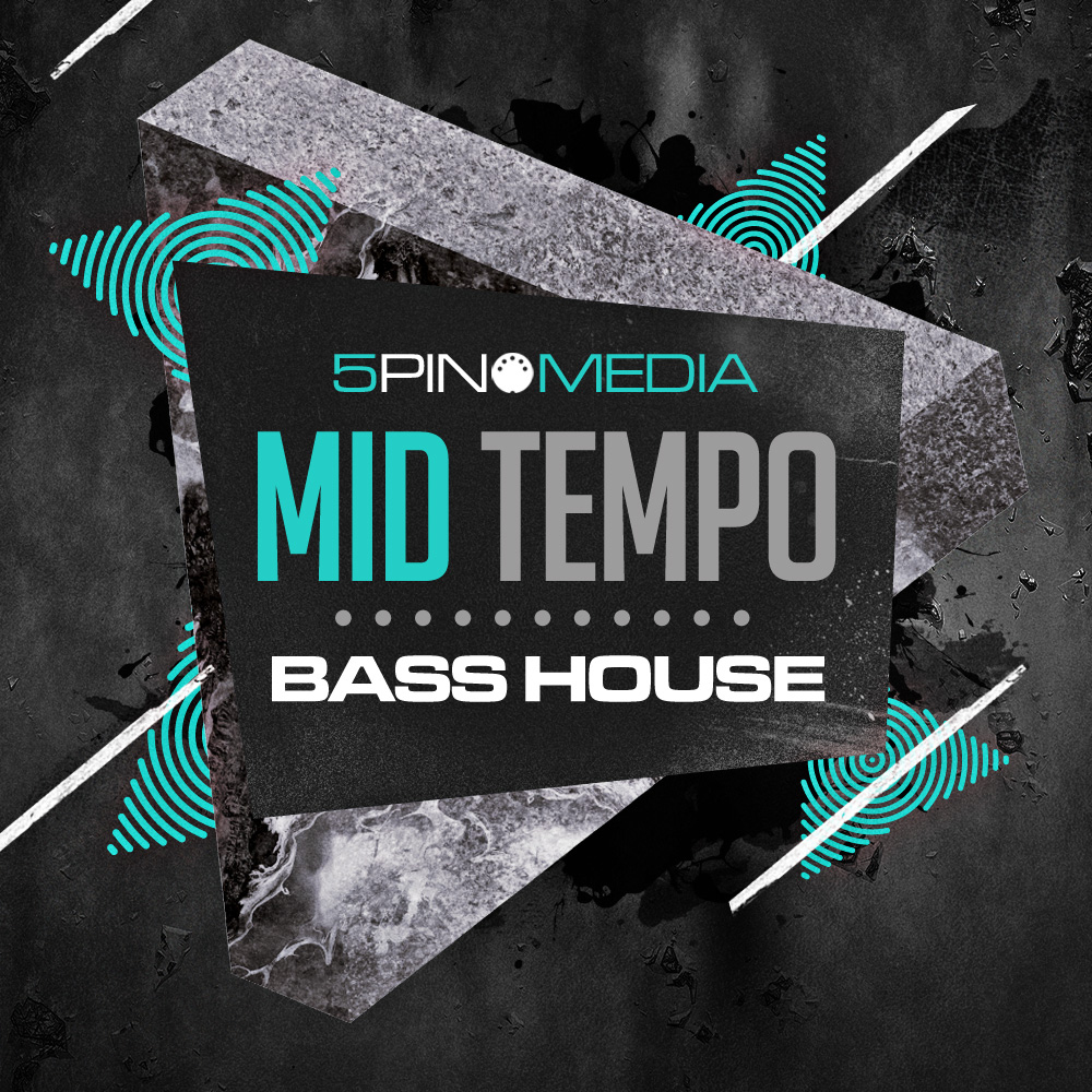 Mid Tempo Bass House, 5Pin Media Sounds, Future Bass Projects,