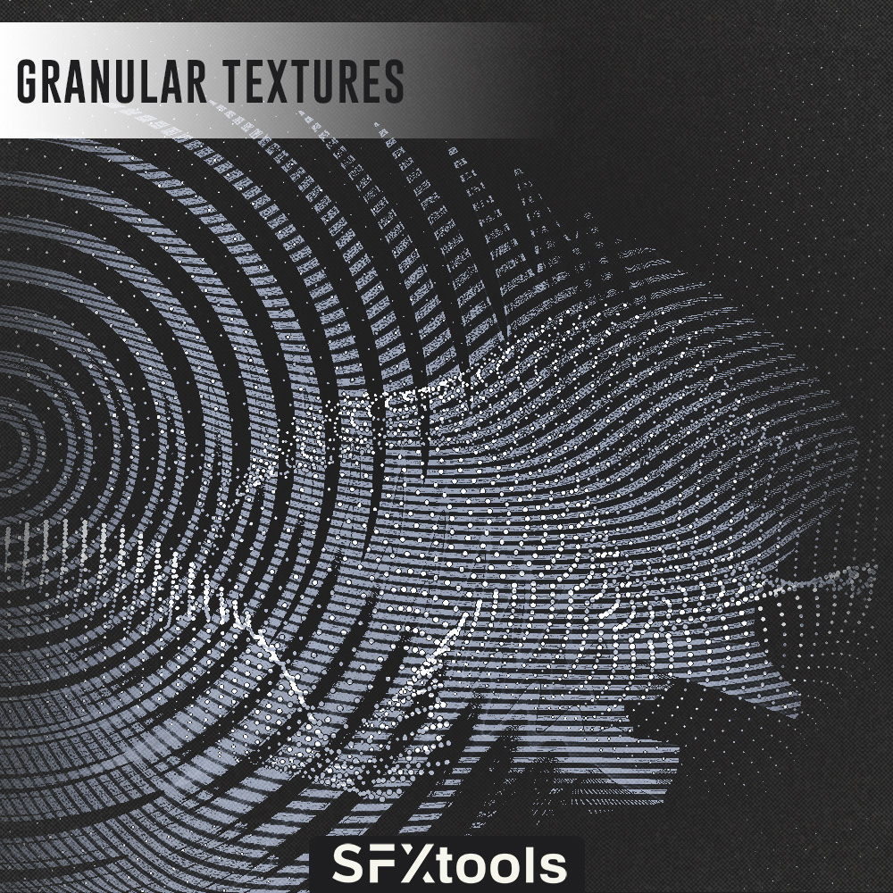 Granular Textures, Texture SFX, Organic Friction Sounds, Crackles,