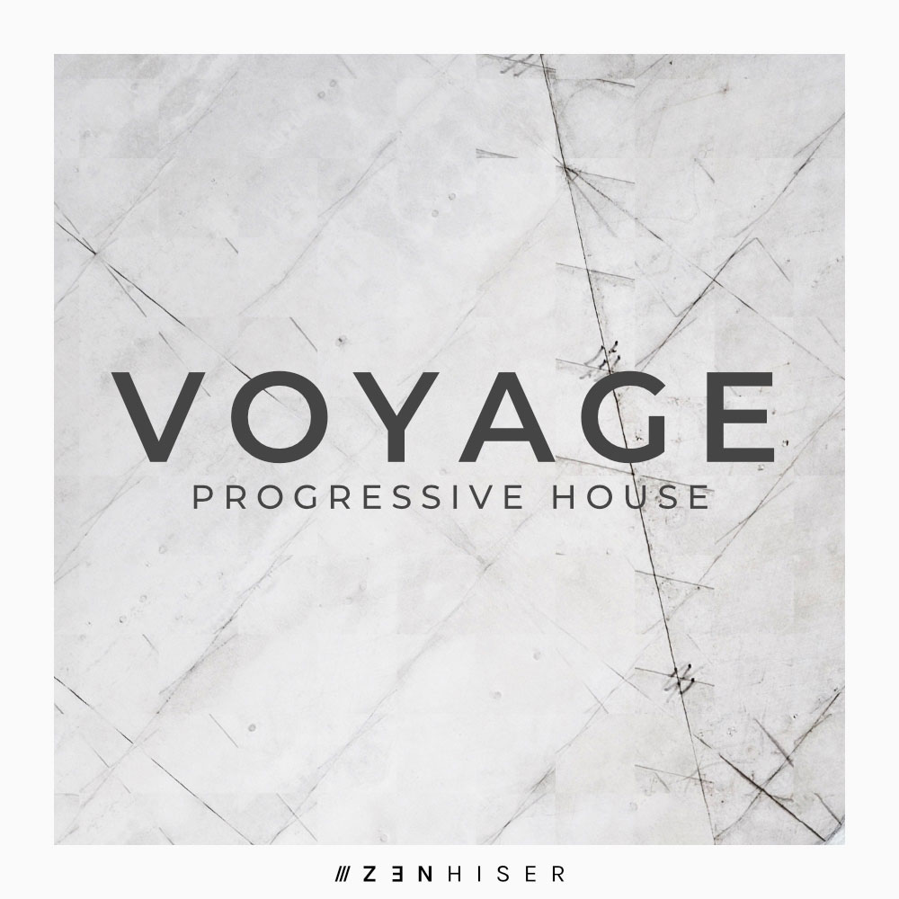 Zenhiser, Voyage - Progressive House, Progressive House Drum Loops,