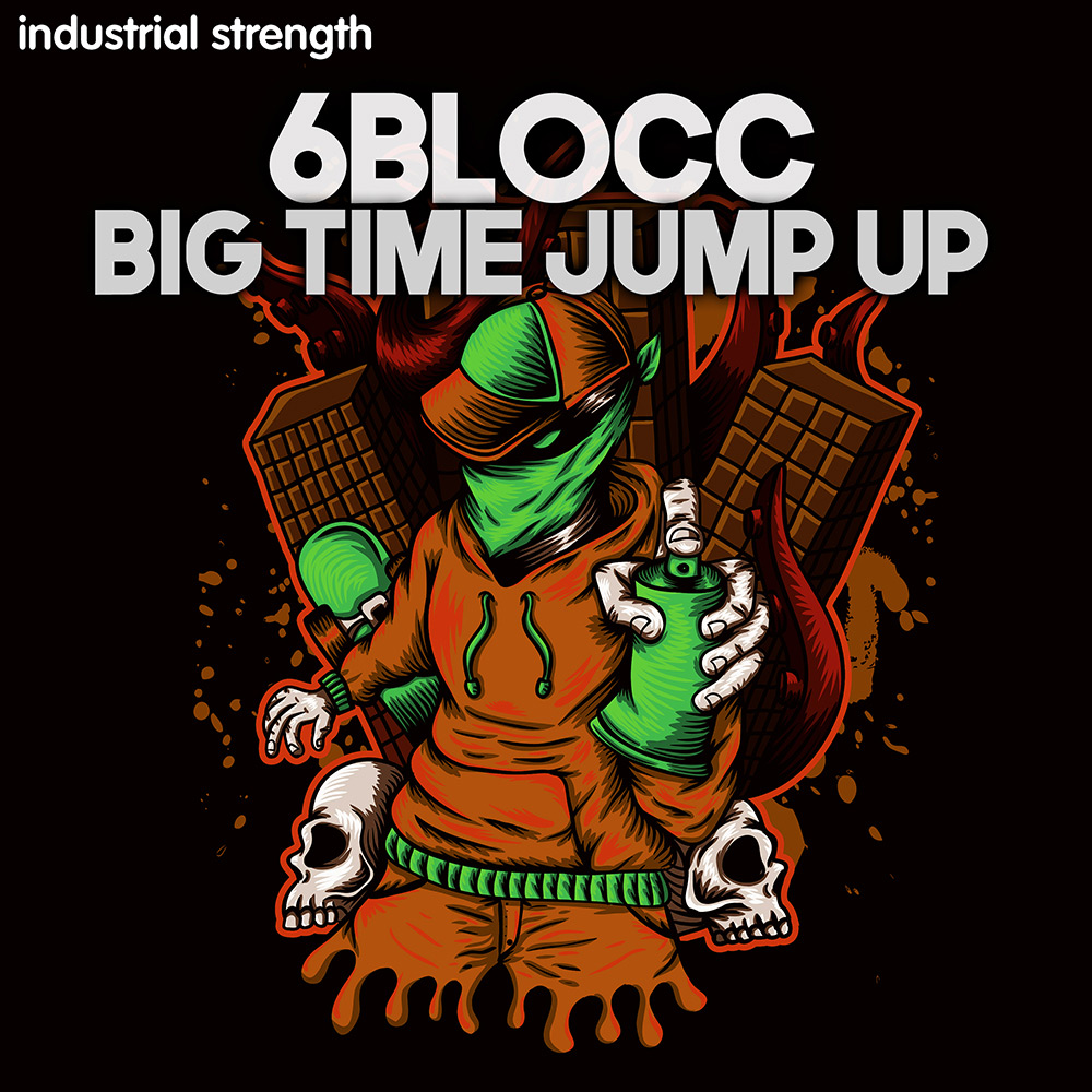 6Blocc – Big Time Jump Up, Jump Up DnB Sounds, Drum N Bass Drum Loops,