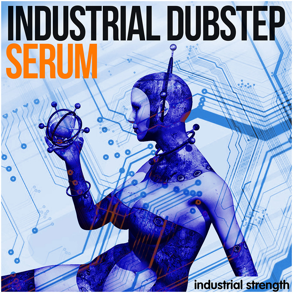 Industrial Dubstep Serum, Bass Music Synth Presets, Dubstep Leads,