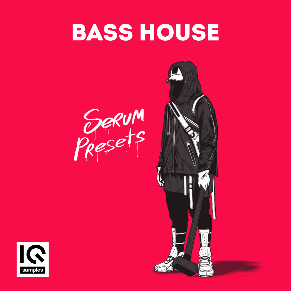 Bass House Serum Presets, IQ Samples, Dubstep Presets, House Melody