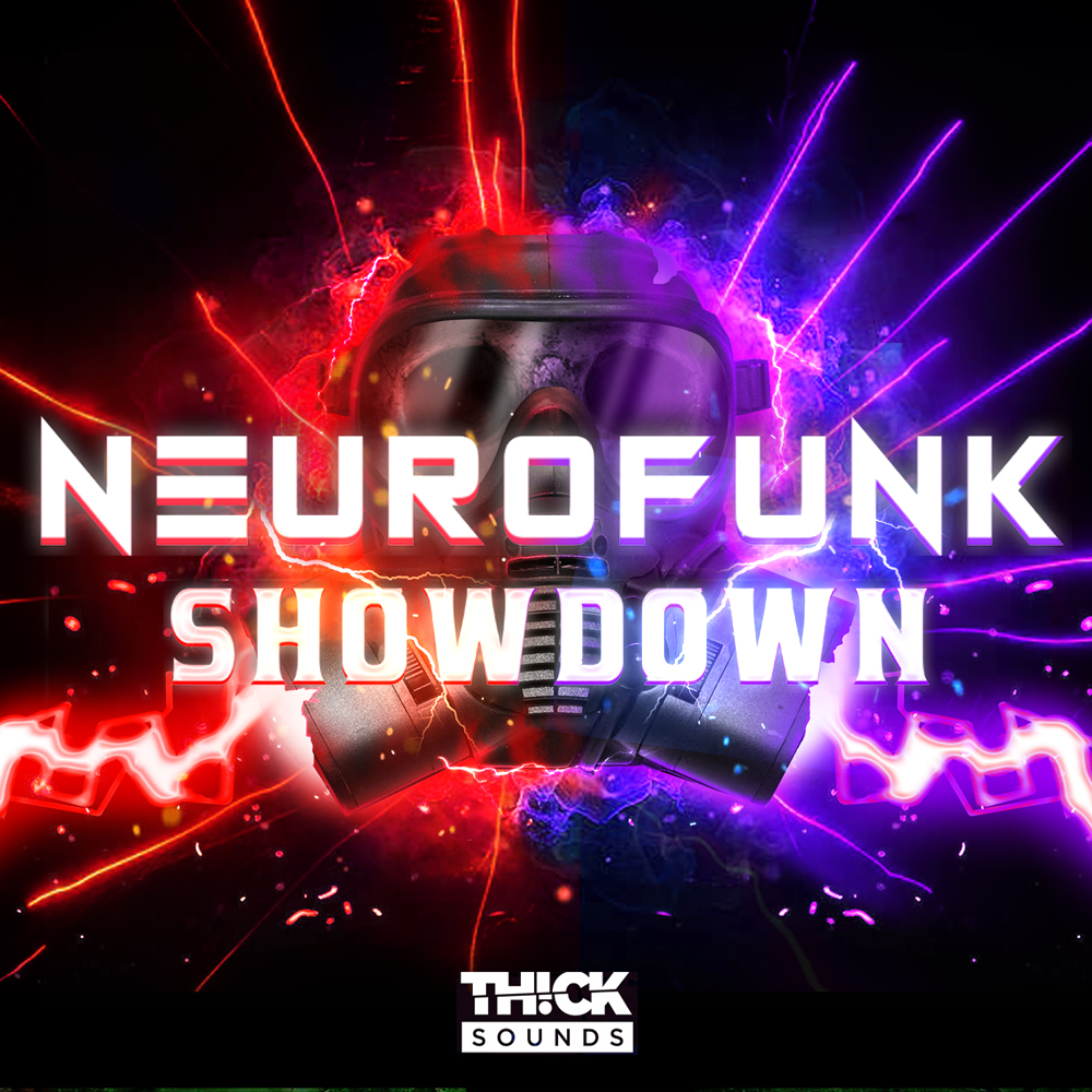 Neurofunk Showdown, THICK SOUNDS, Dark Drum & Bass Samples, Hard Neuro