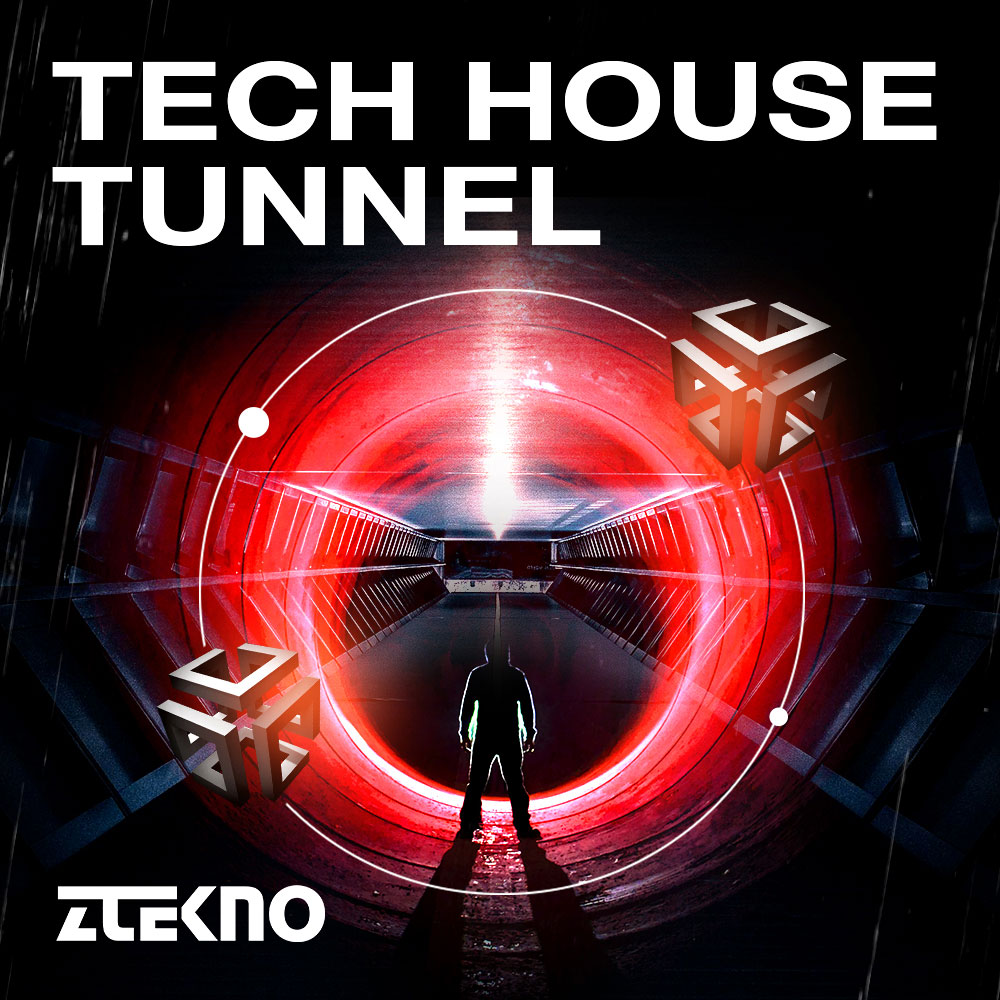 Tech House Tunnel, Underground Tech House Sounds, ZTEKNO Loops