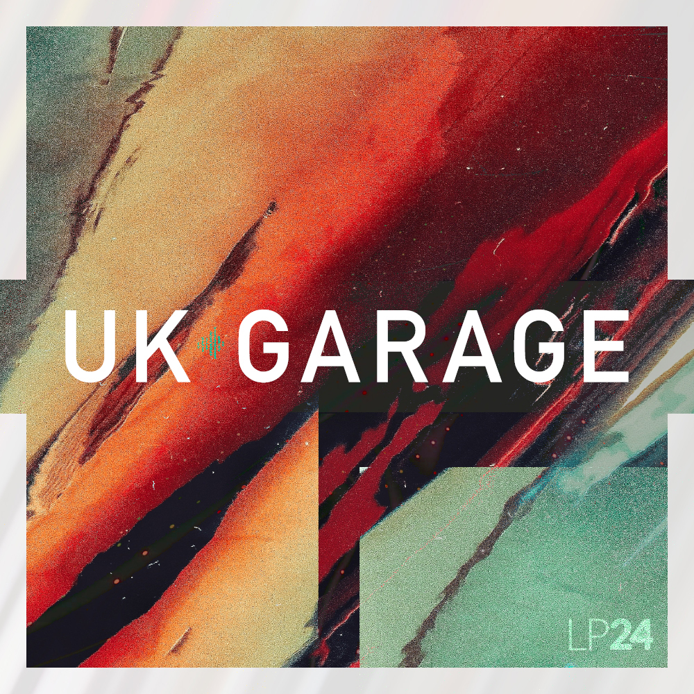 UK Garage, LP24 Audio, Authentic Underground UK Garage Grooves