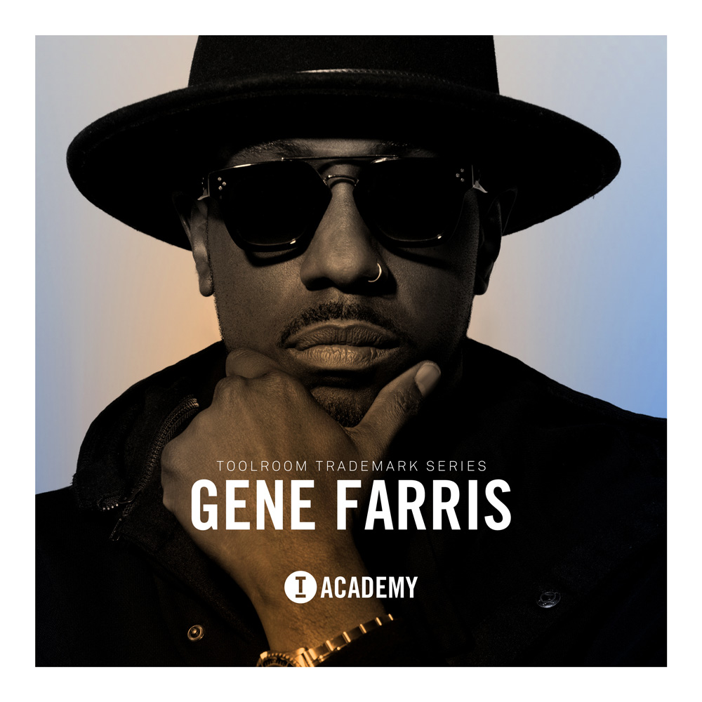 Toolroom Trademark Series - Gene Farris, Toolroom Records, Gene Farris