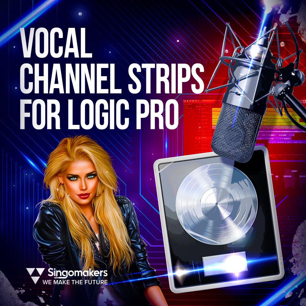 Vocal Channel Strips for Logic Pro, Vocal Effects, Delay & Reverb FX,