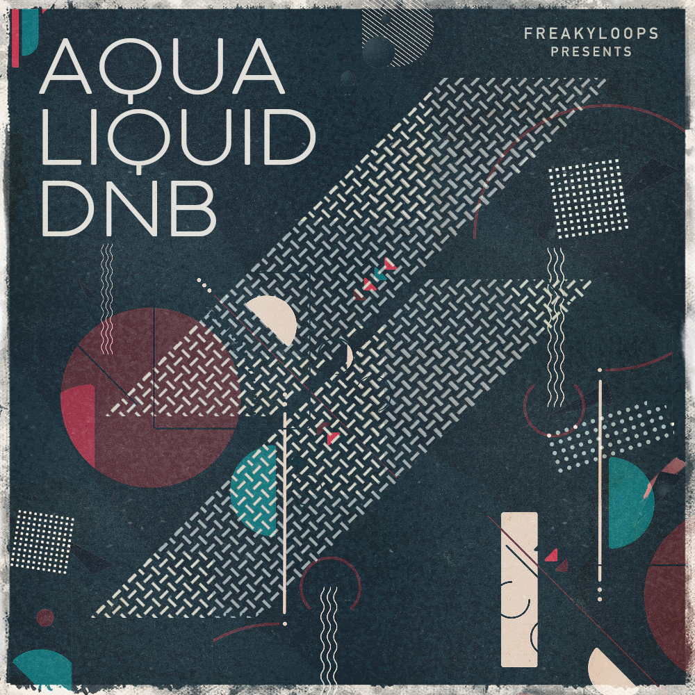 Aqua Liquid DnB, Freaky Loops, Liquid Drum & Bass Samples,