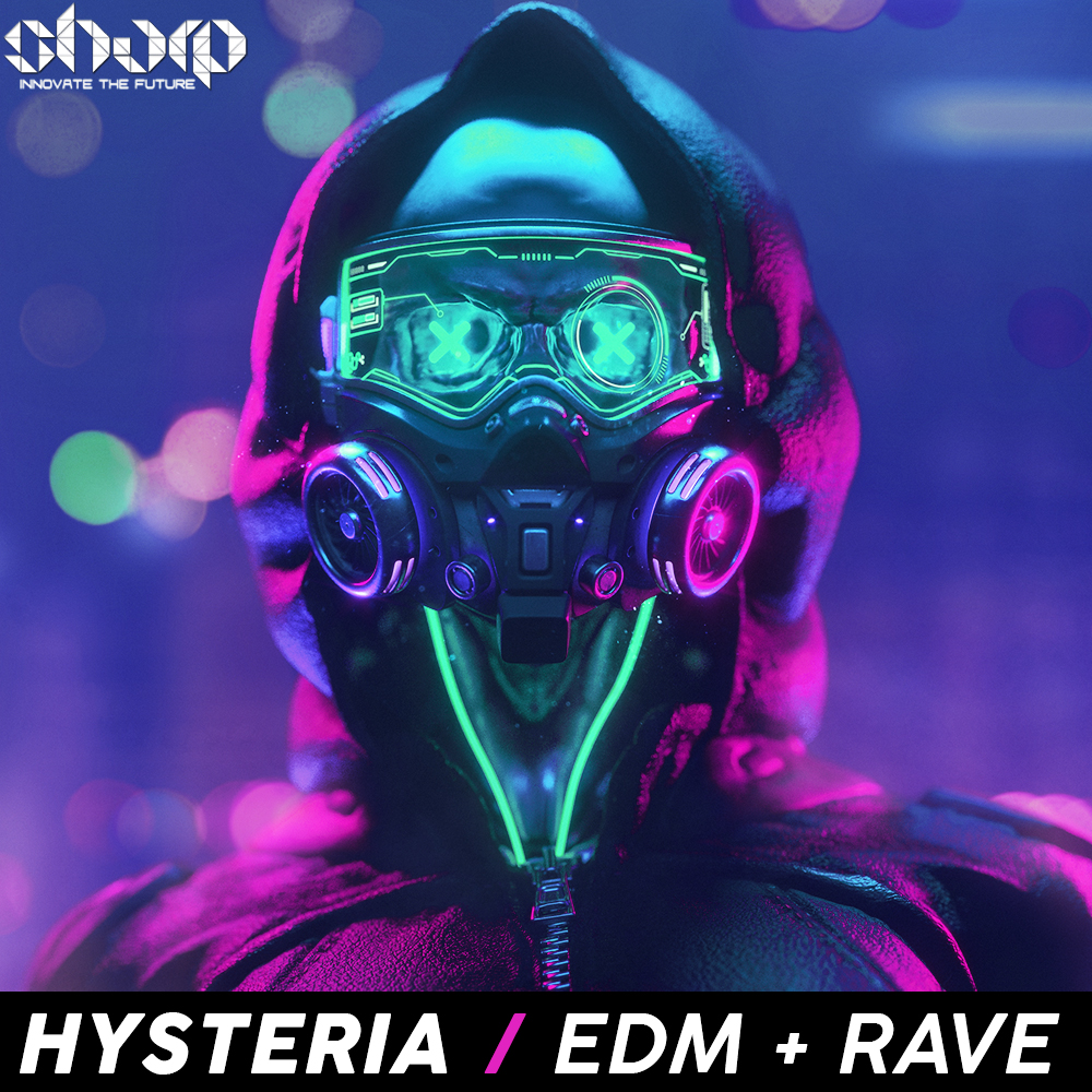 Hysteria EDM & Rave, SHARP, Progressive Synth Melodies, Percussive