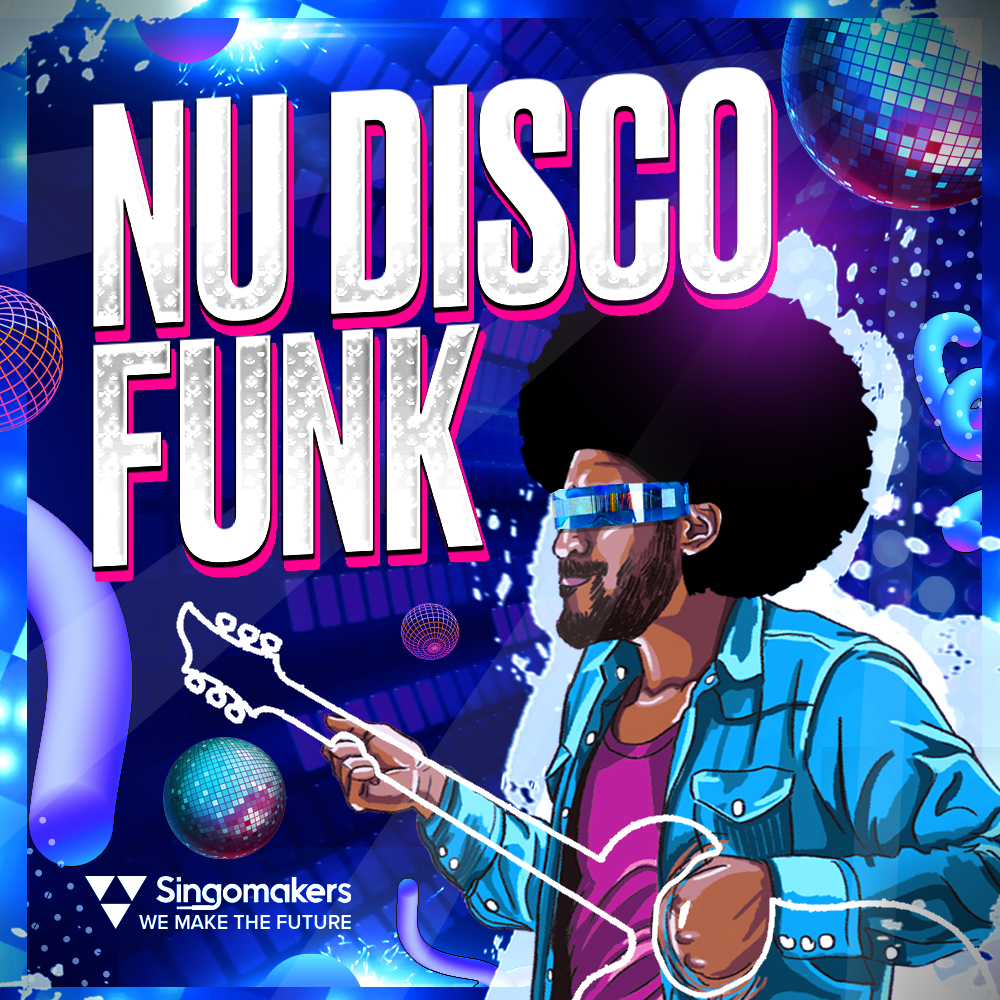 Nu Disco Funk, Singomakers, Funky House & Disco Sound Pack,