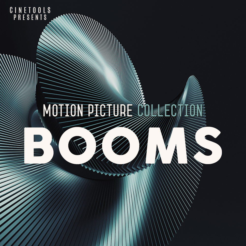 Motion Picture: Booms, Cinetools, Film Score Sound Design,