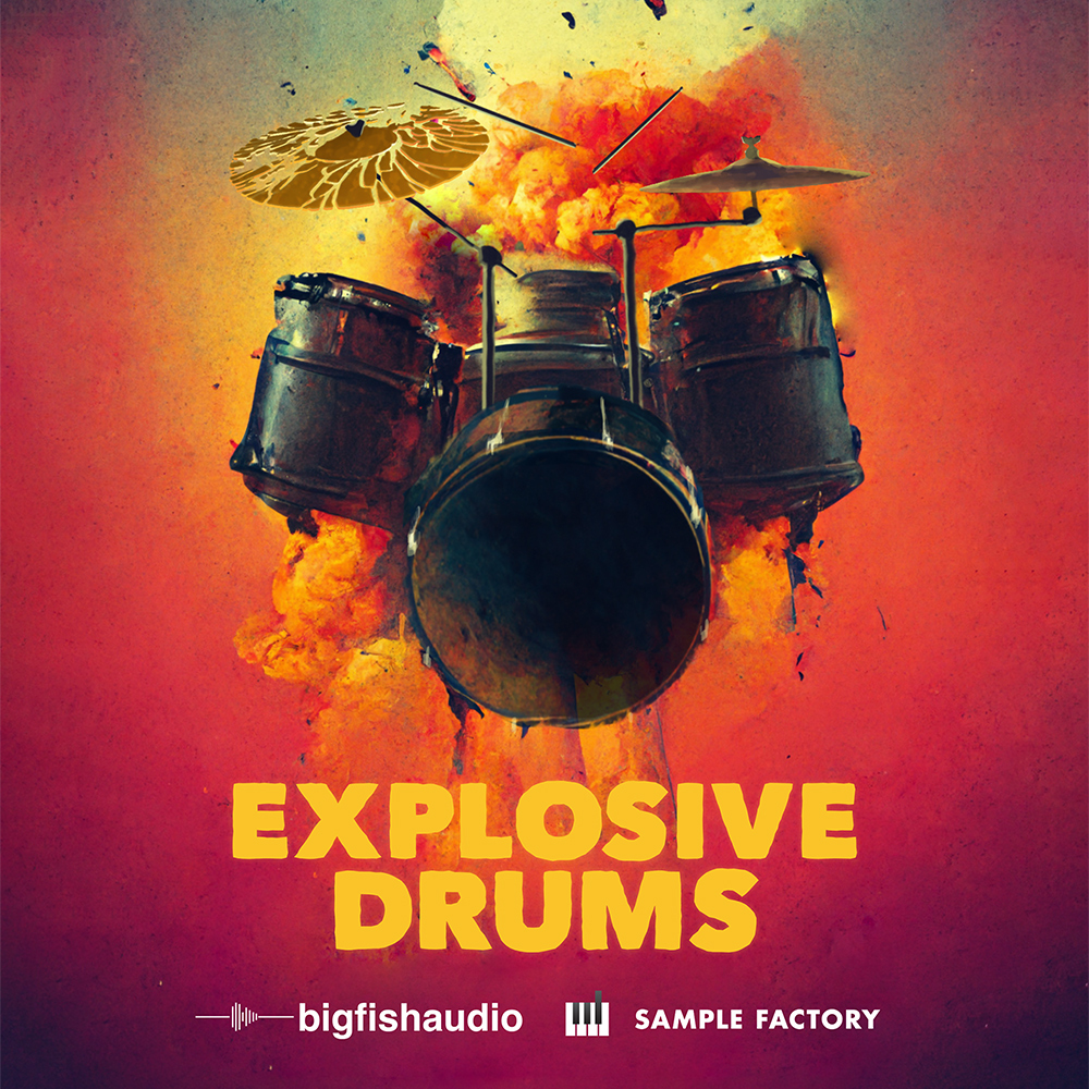 Explosive Drums, Big Fish Audio, Royalty-Free Samples, Loops