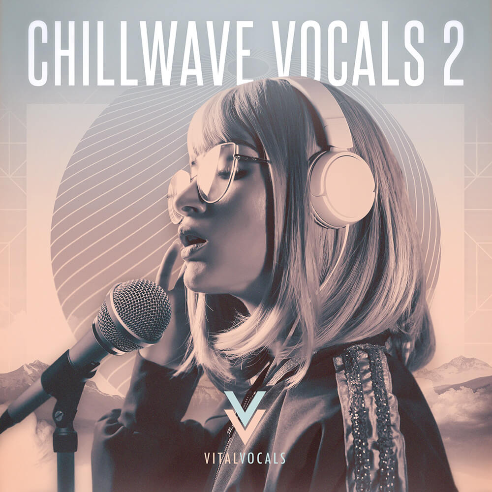 Royalty Free Vocal Samples, Chillwave Vocals, Lead and Backing Vocal