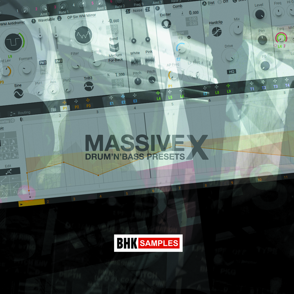 BHK Samples - Massive X - Drum ‘N’ Bass Presets, Industrial Strength,