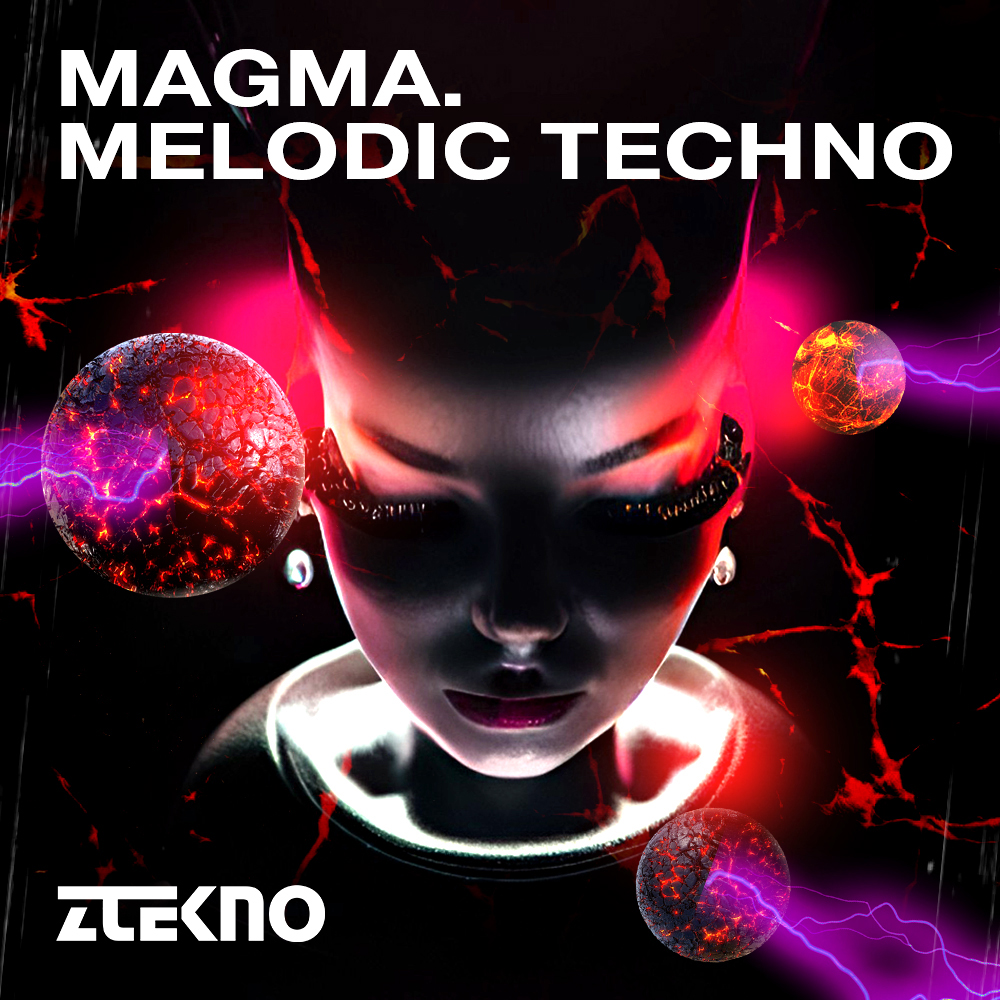 Magma - Melodic Techno, ZTEKNO, Royalty-Free Samples, Progressive