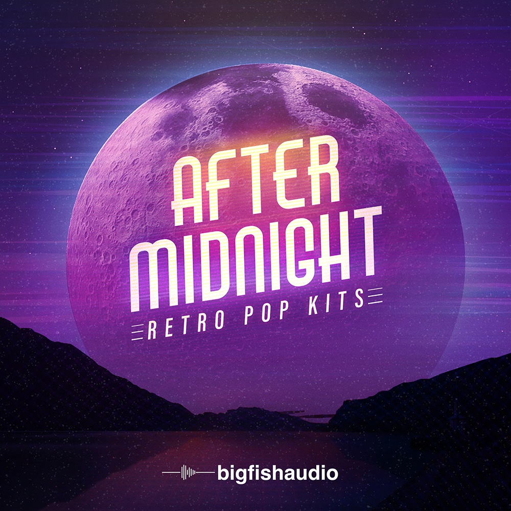 After Midnight: Retro Pop Kits, Big Fish Audio, Royalty-Free Samples,
