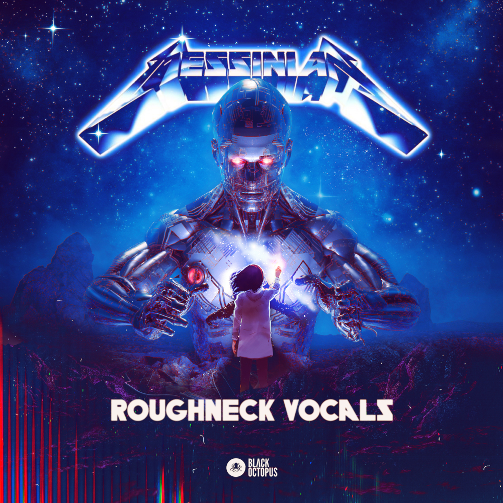 Messinian - Roughneck Vocals, Black Octopus Sound, EDM & Dubstep Vocal