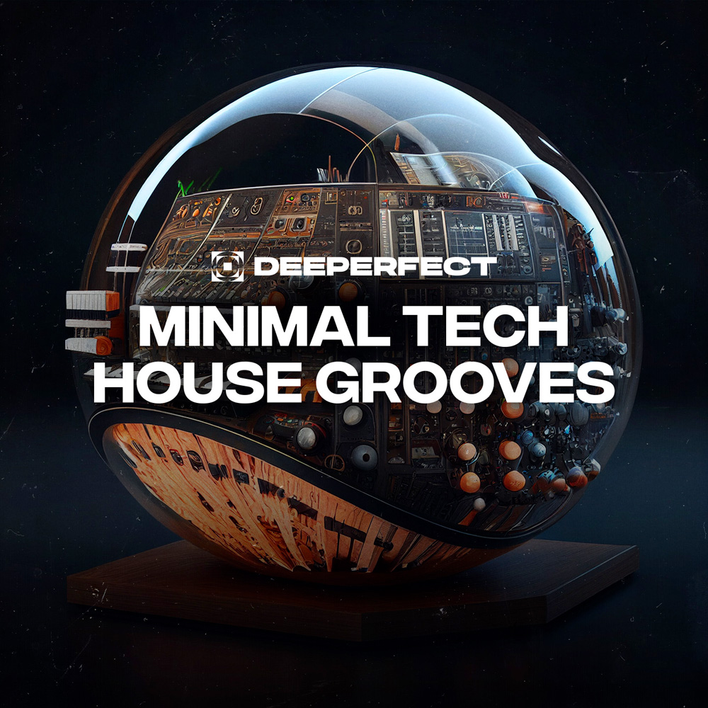 Minimal Tech House Grooves, Deeperfect, Royalty-Free Samples, Deep