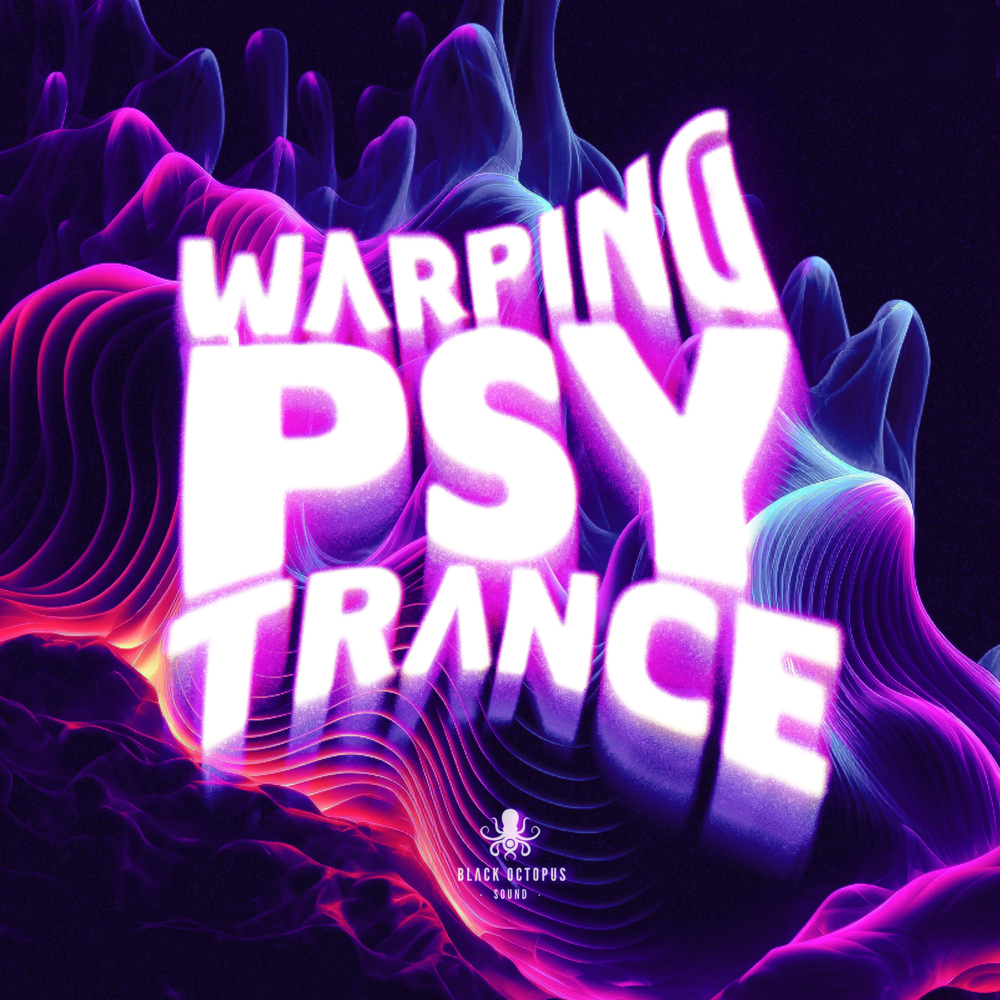 Warping Psy Trance Vol. 1, Black Octopus Sound, Psy-Trance Samples,