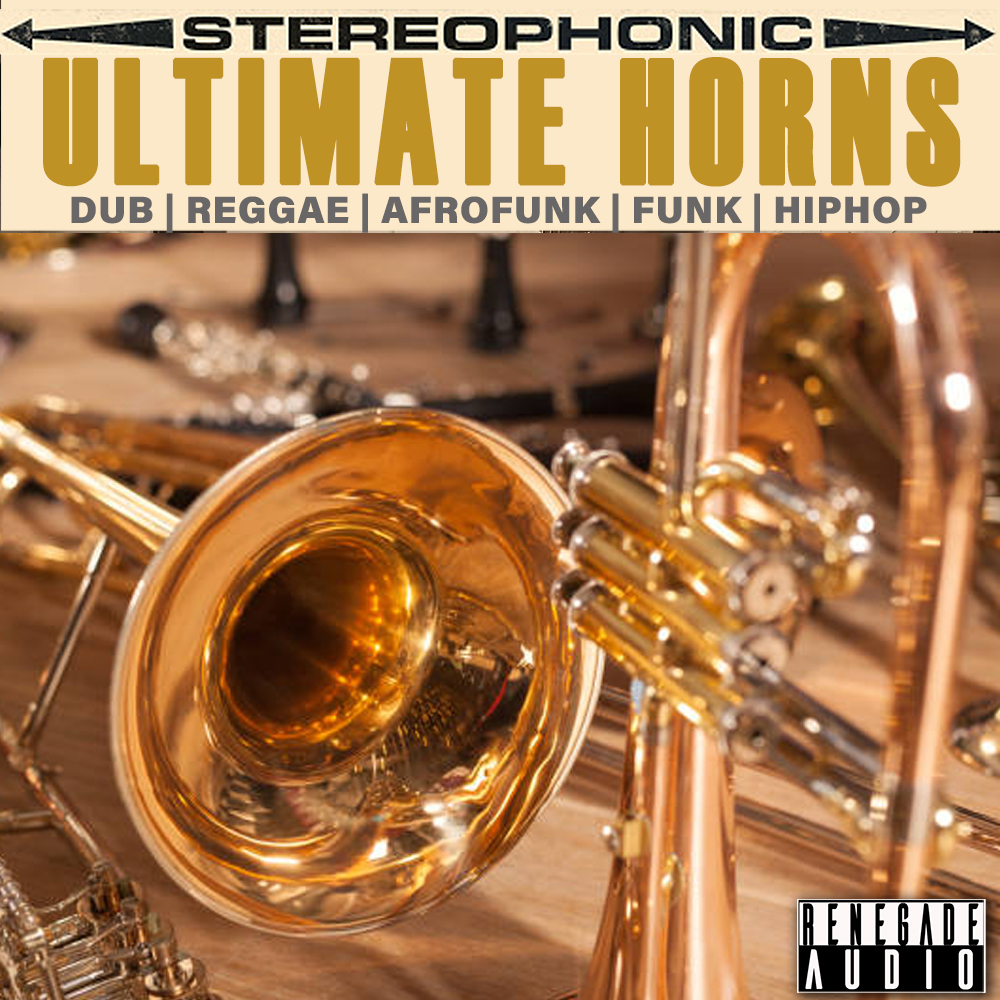 Ultimate Horns Collection, Renegade Audio, Royalty-Free Samples, Dub