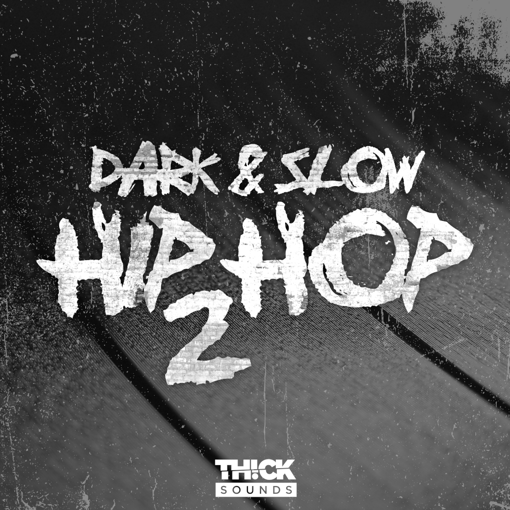 Dark & Slow Hip Hop 2, THICK SOUNDS, Royalty-Free Samples, Organic