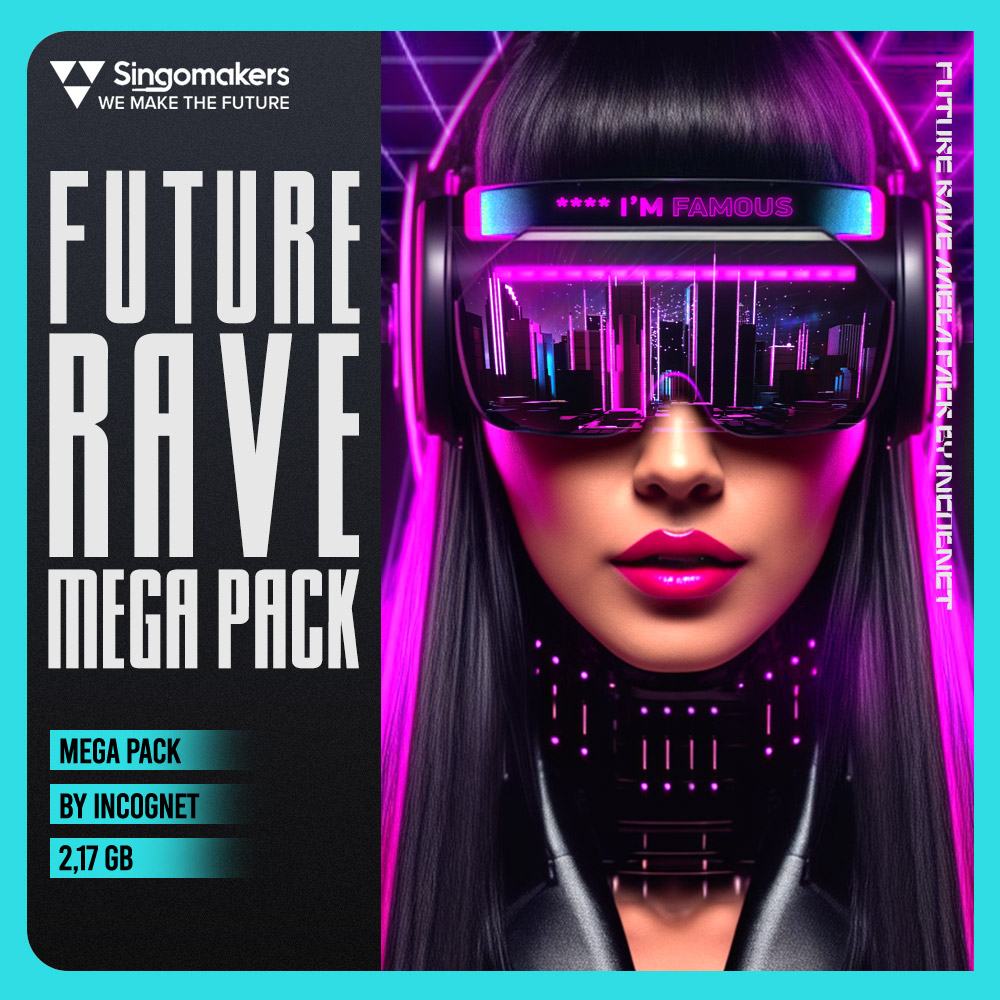 Future Rave Mega Pack by Incognet, Singomakers, Royalty-Free Samples,