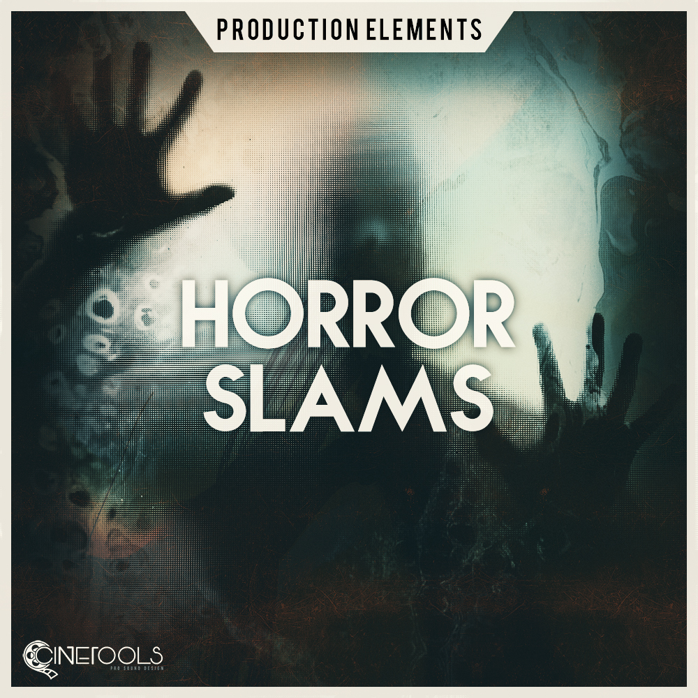 Horror Slams, Cinetools, Royalty-Free Samples, Cinematic Sound Design,