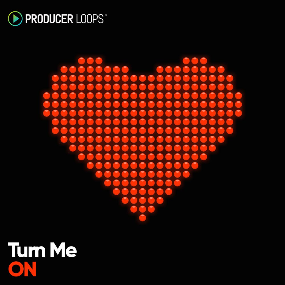 Turn Me On, Producer Loops, Royalty-Free Samples, Contemporary RnB