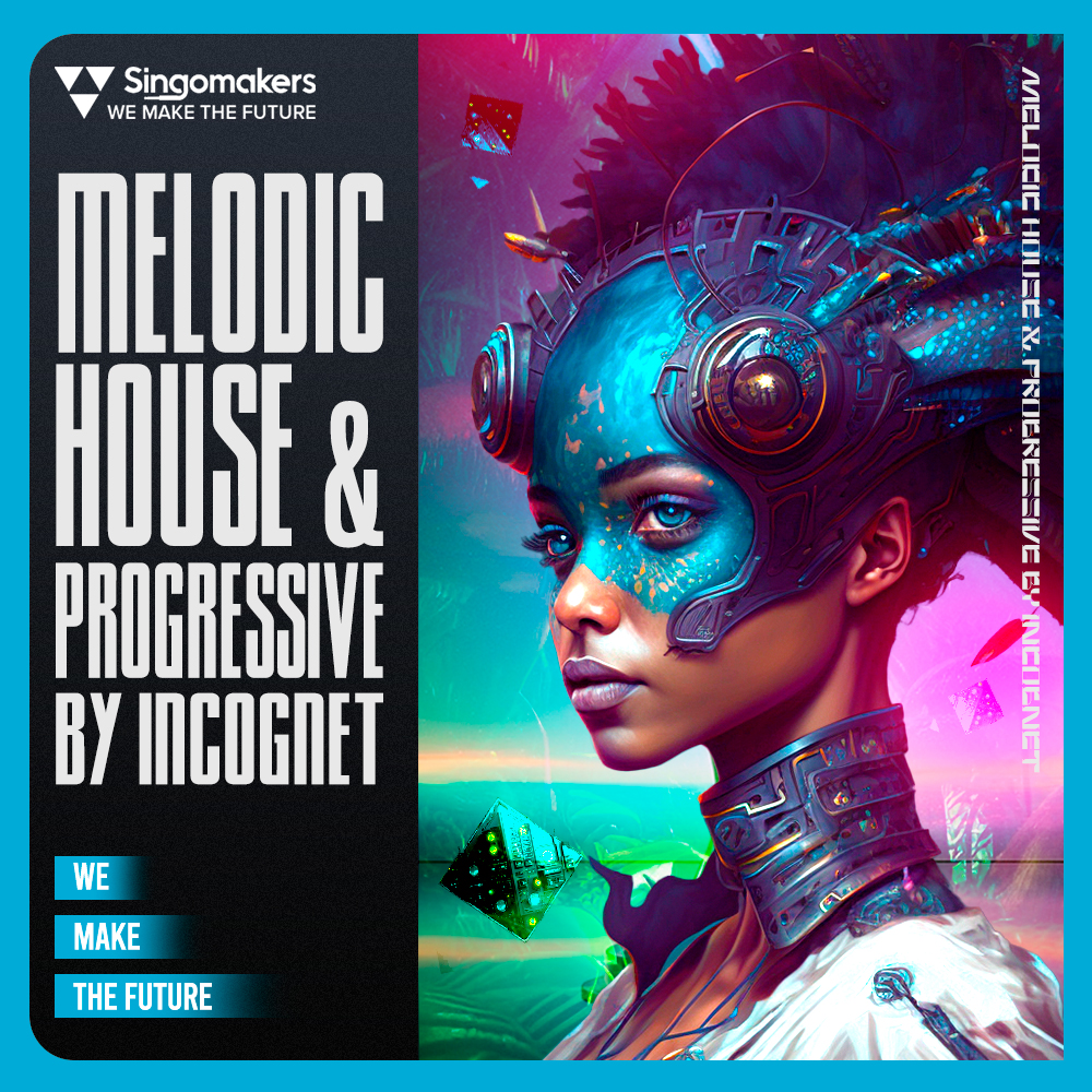 Melodic House & Progressive by Incognet, Singomakers, Incognet