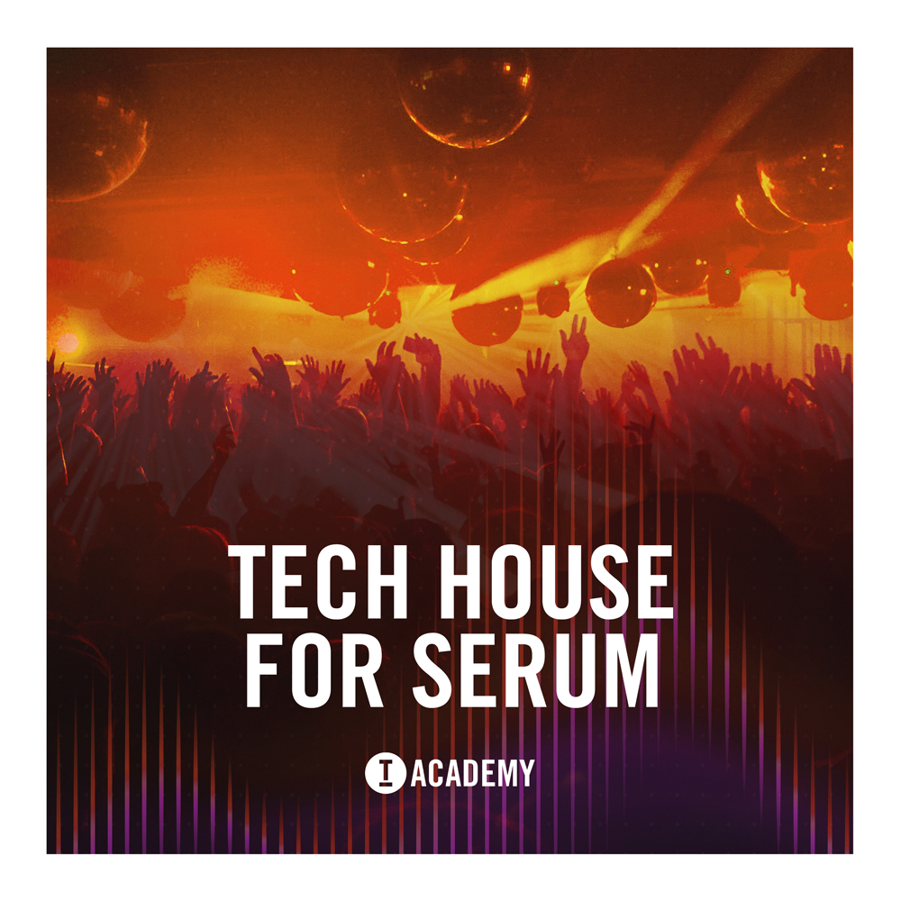 Tech House For Serum, Toolroom Records, Toolroom Academy Sample Packs,