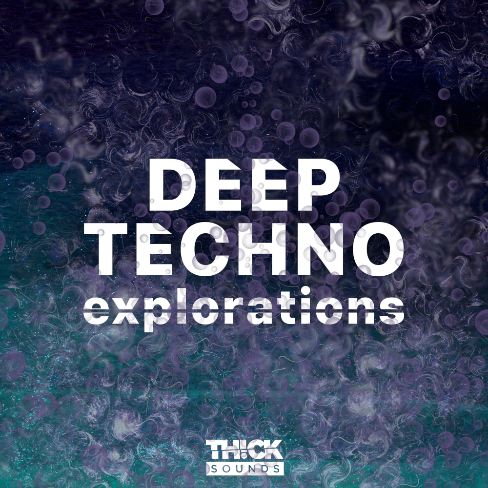 Deep Techno Explorations, THICK SOUNDS, Royalty-Free Samples,