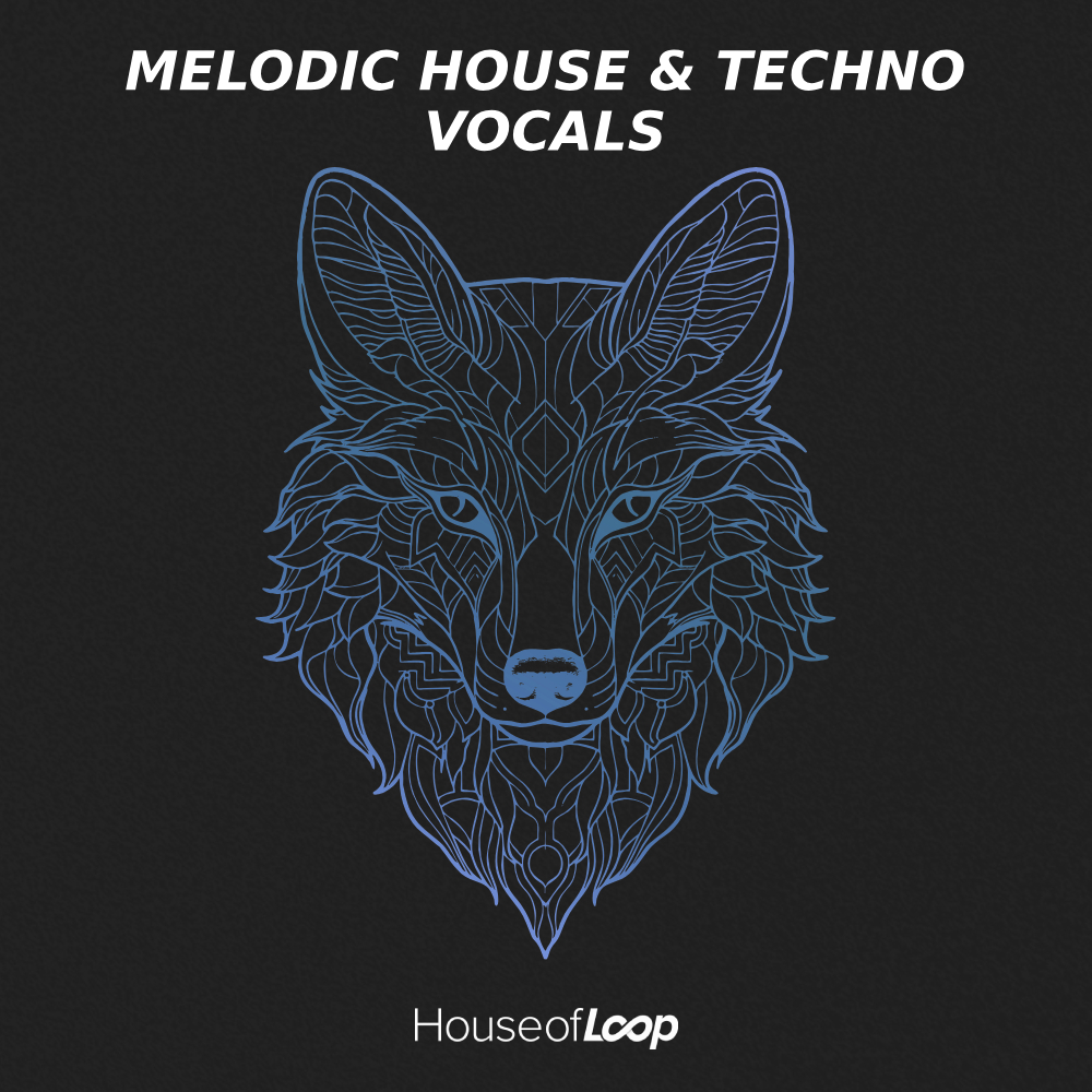 Melodic House & Techno Vocals, House Of Loop, Royalty-Free Samples,