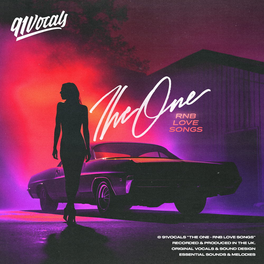 The One - RnB Love Songs, 91Vocals, Royalty-Free Samples, Copyright