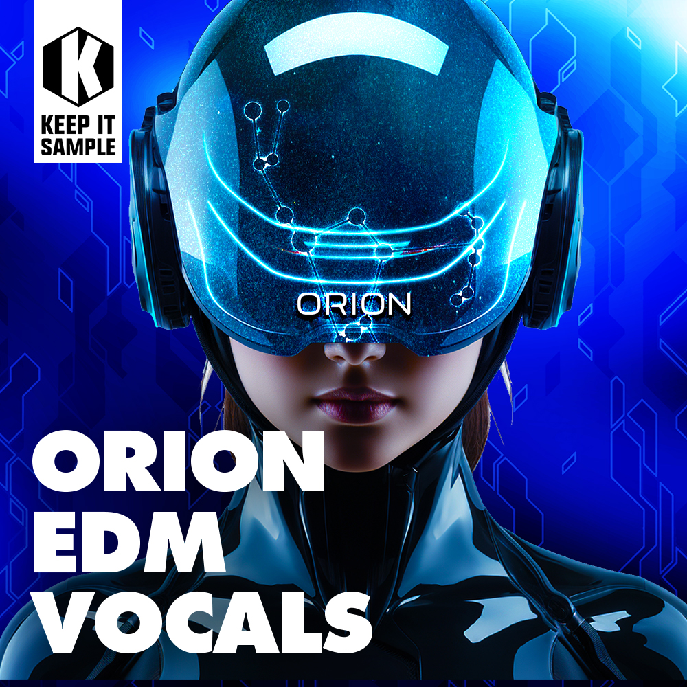 Orion - EDM Vocals, Keep It Sample, Royalty-Free Samples, Copyright