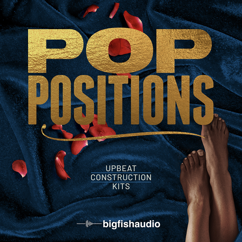 Pop Positions: Upbeat Construction Kits, Big Fish Audio, Royalty-Free