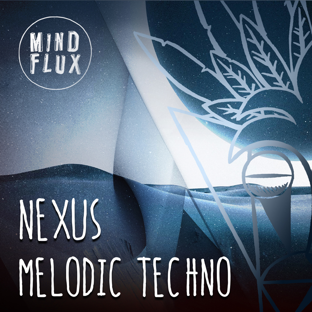 Nexus Melodic Techno, Mind Flux, Royalty-Free Samples, Copyright Free