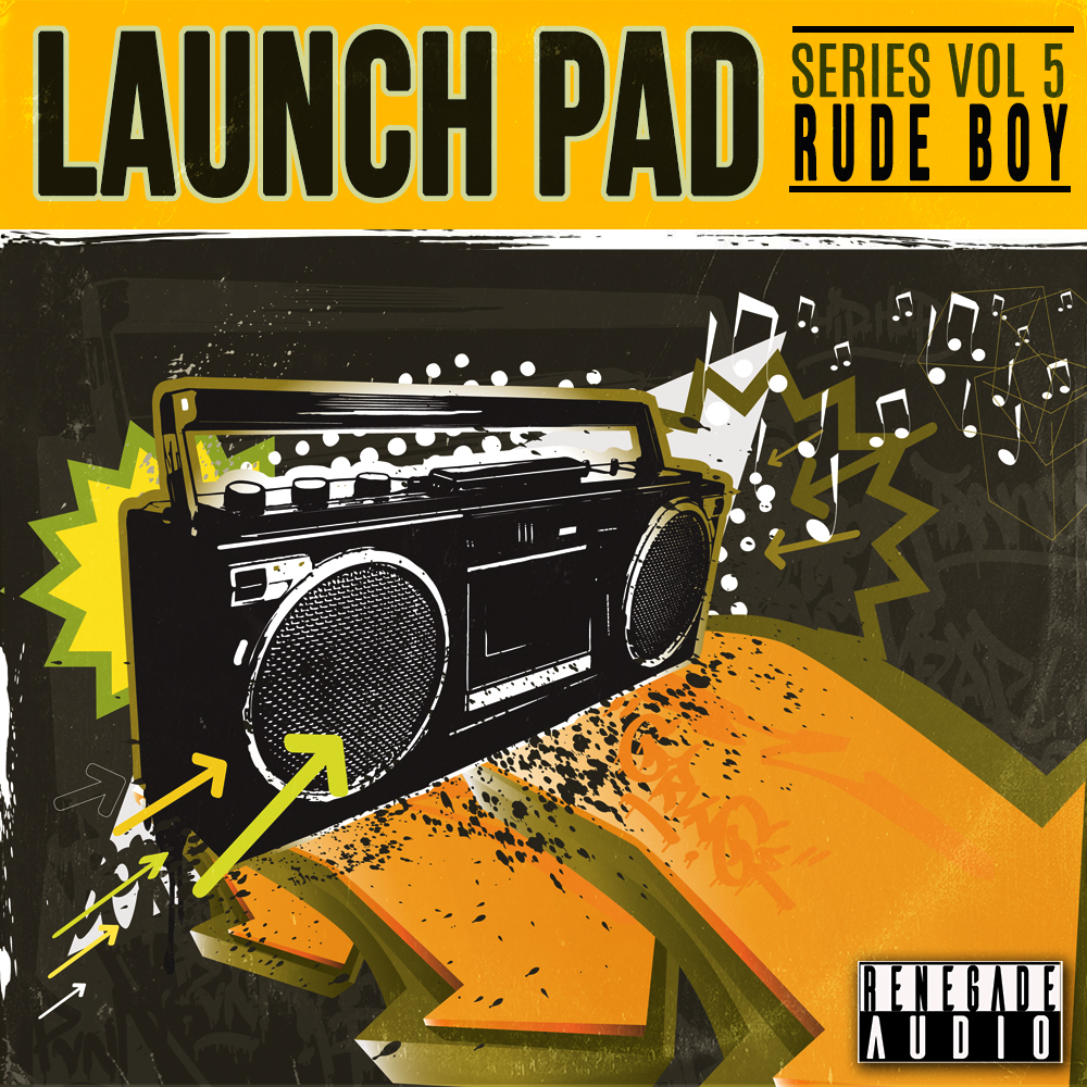 Launch Pad Series Vol. 5 - Rude Boy, Renegade Audio, Royalty-Free