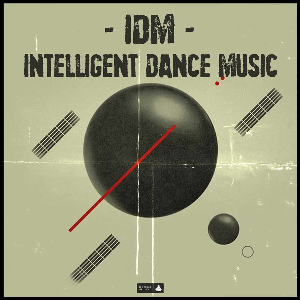 IDM - Intelligent Dance Music, BFractal Music, Royalty-Free Samples,