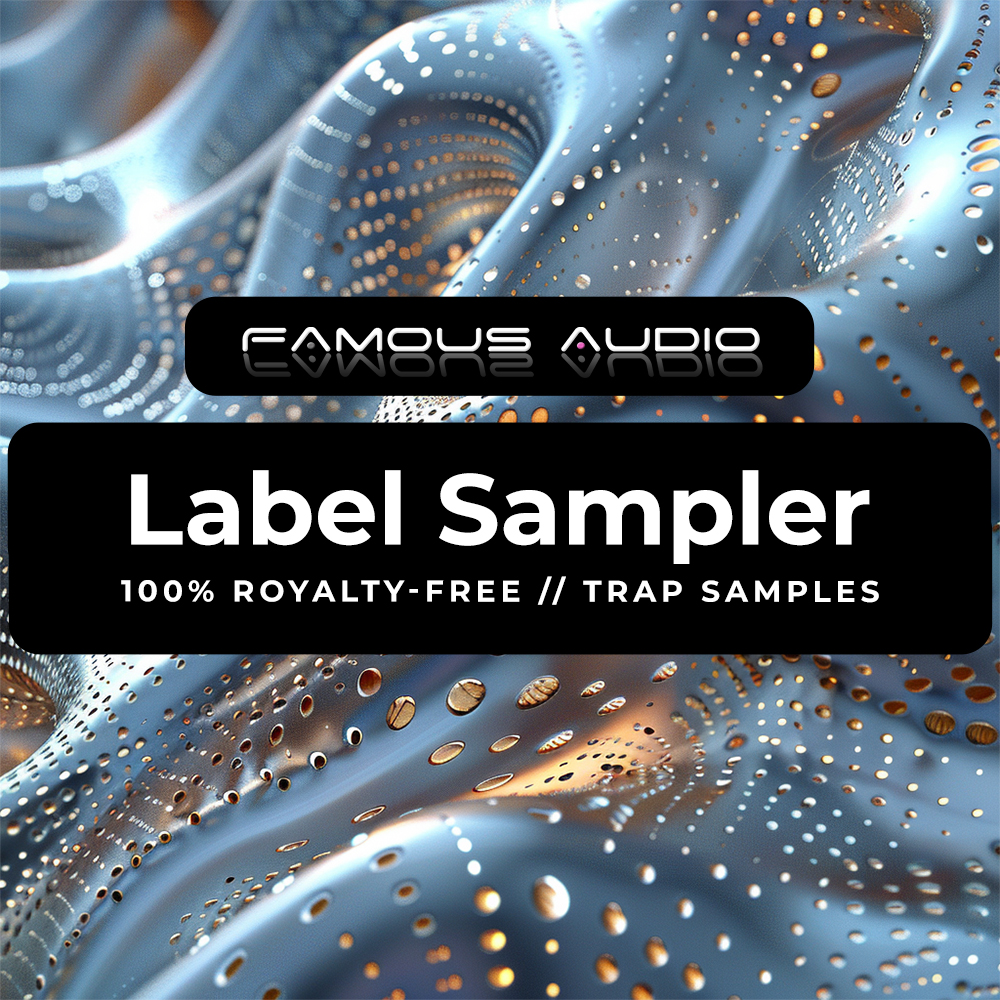Famous Audio - Label Sampler, Royalty-Free Samples, Copyright Free