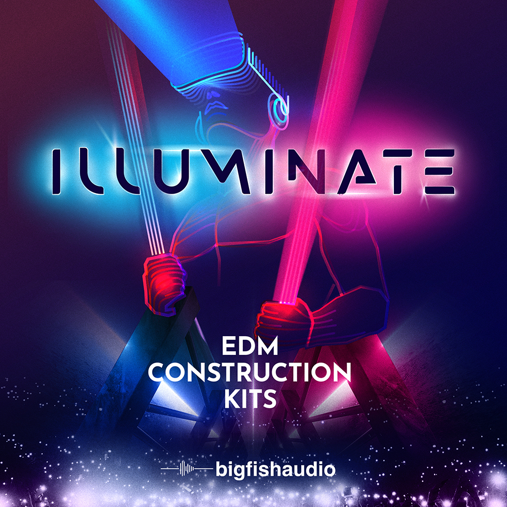 Illuminate: EDM Construction Kits, Big Fish Audio, Royalty-Free
