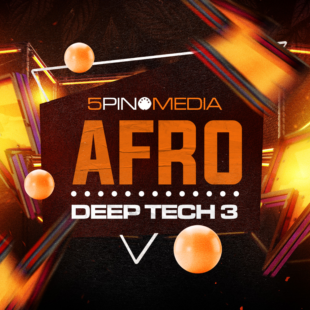 Afro Deep Tech 3, 5Pin Media, Royalty-Free Samples, Afro House,