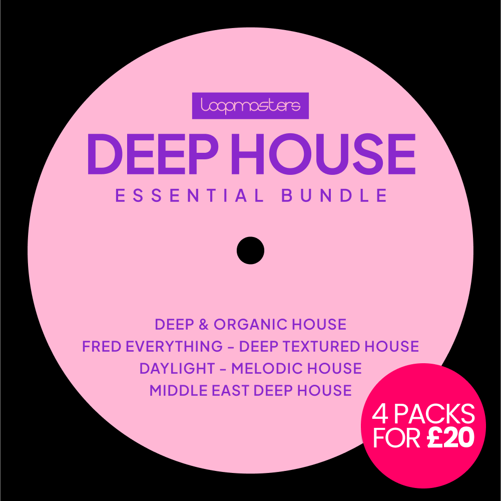 Deep House Essential Bundle, Organic House Sounds, Melodic Deep House