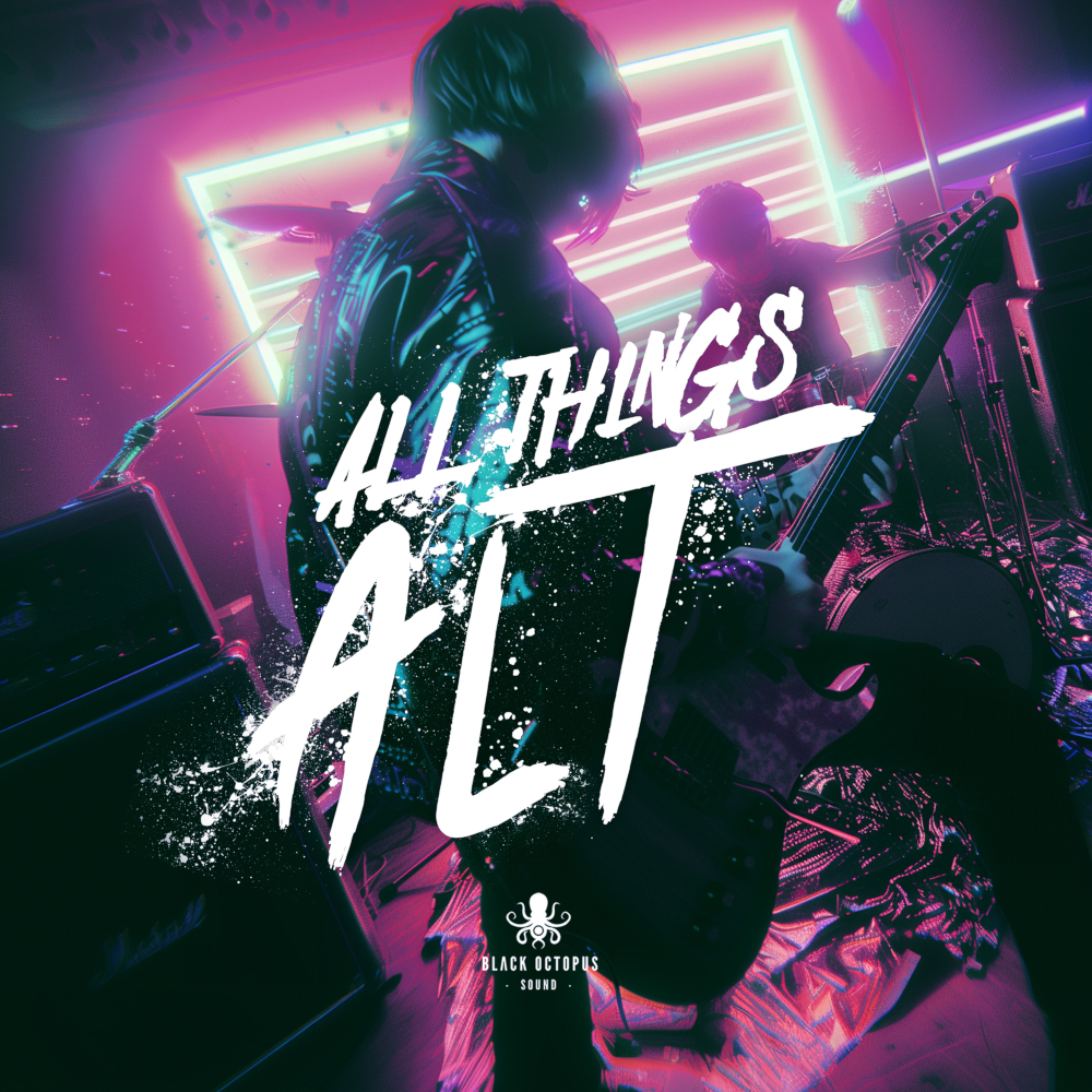 All Things Alt, Black Octopus Sound, Royalty-Free Samples, Rock & Pop
