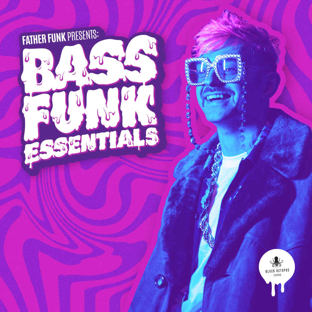 Bass Funk Essentials by Father Funk, Dubstep Sounds, Bass Music