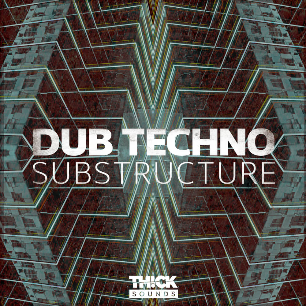 Dub Techno Substructure, THICK Sounds, Royalty-Free Samples,