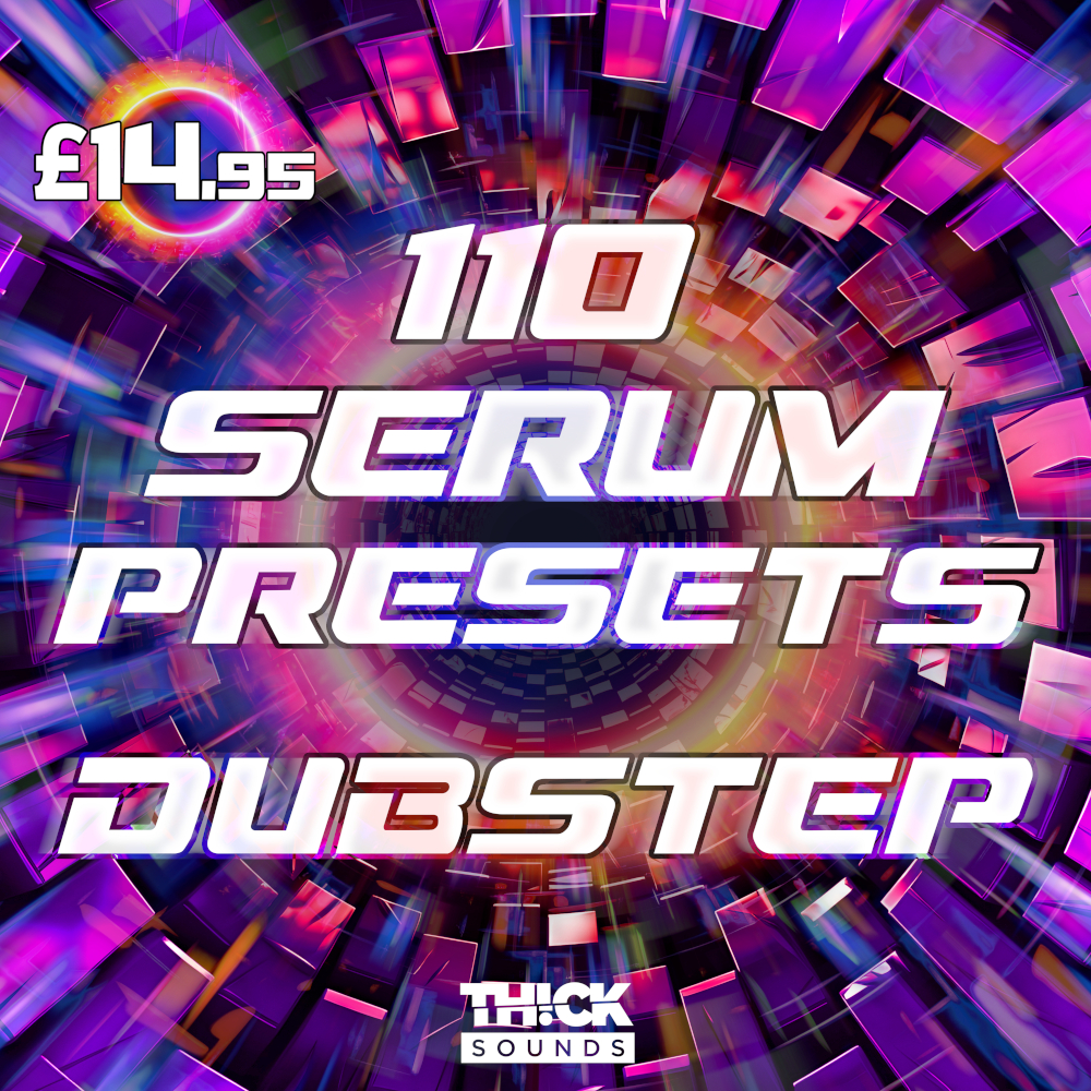 110 Serum Presets - Dubstep, THICK Sounds, Dubstep Synth Presets for