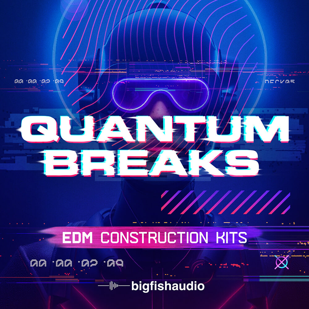 Quantum Breaks, EDM Music Production Tools, Breakbeat Loops, EDM