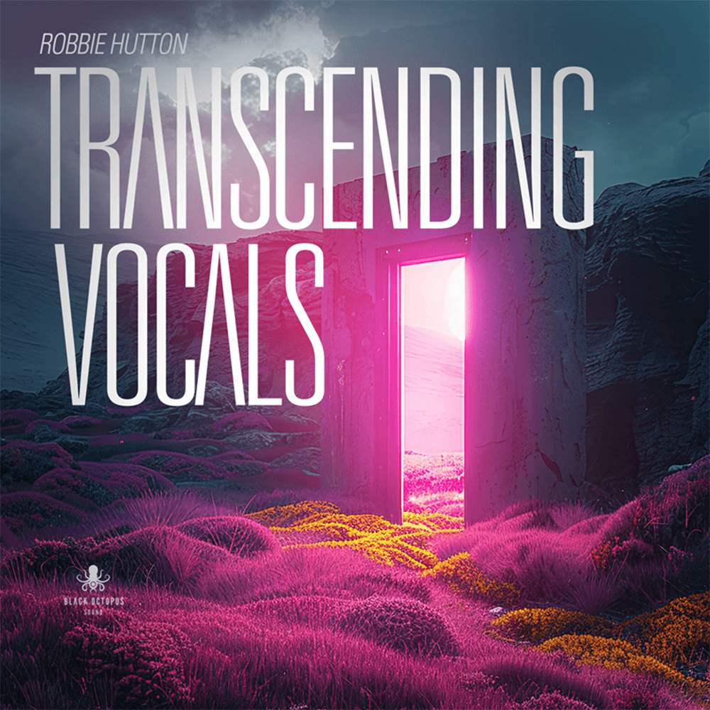 Transcending Vocals by Robbie Hutton, Vocal Loops, Male Vocal Loops,