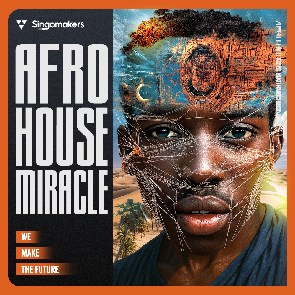 Afro House Miracle, Afro House Sounds, Afro House Construction Kits,