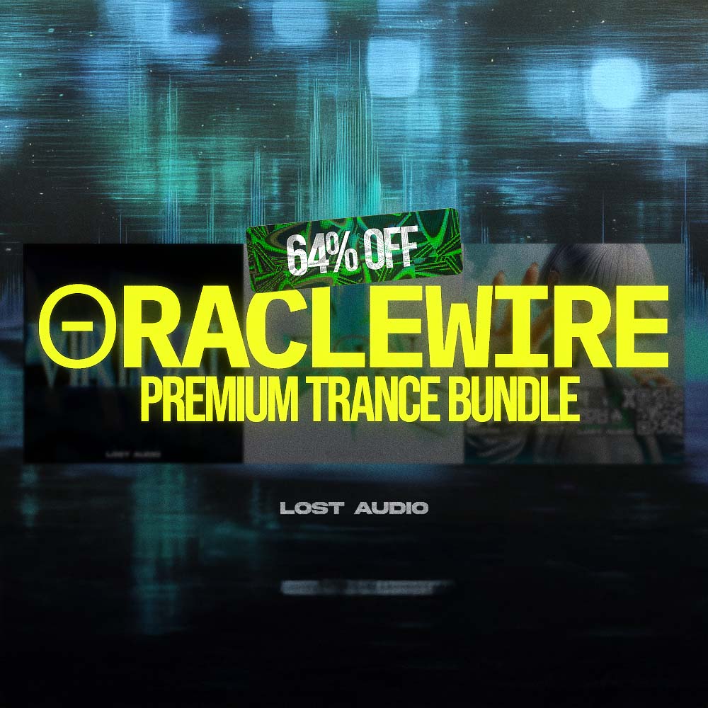 ORACLEWIRE - Premium Trance Bundle, Hardwave Sounds, Neo Trance Loops,